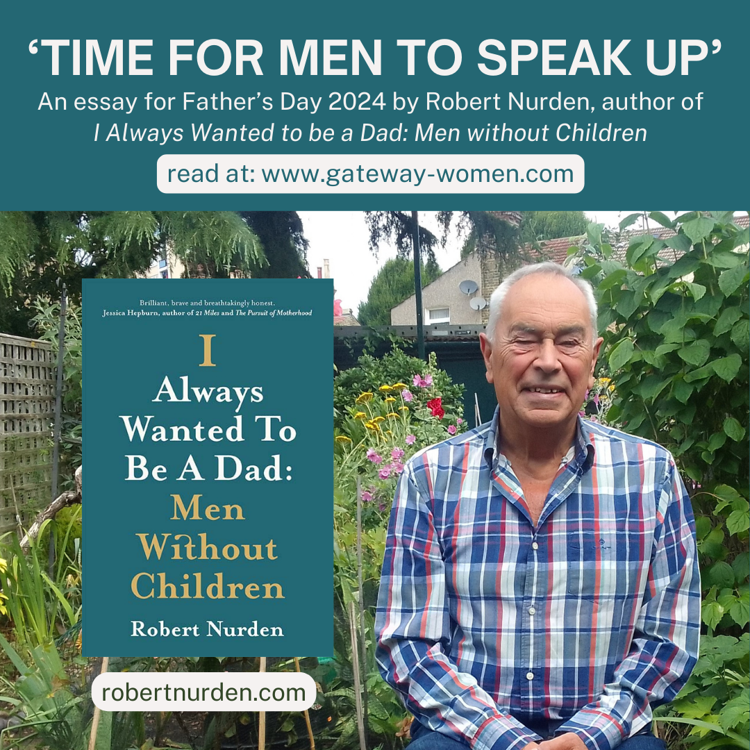 [Father's Day Guest Blog] 'Time for Men to Speak Up' by Robert Nurden - Gateway Women